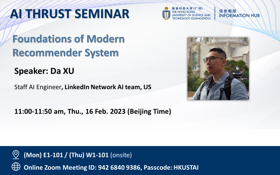 AI Thrust Seminar | Foundations of Modern Recommender System | University Event Calendar - The ...